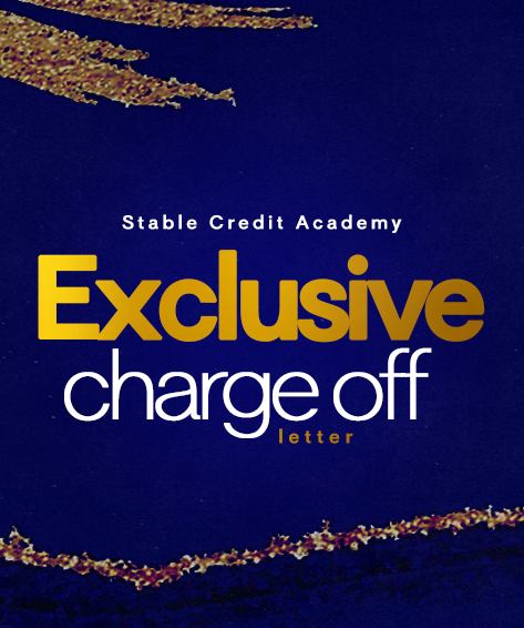 Exclusive Charge Off Letter – Stable Credit Academy